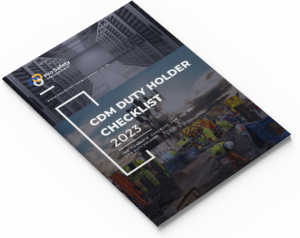 CDM 2015 Dutyholder Checklist: Construction Site Compliance